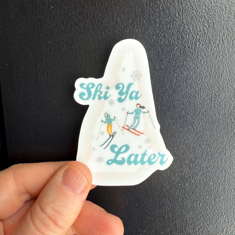 Ski Ya Later Sticker | New Hampshire Skiing Sticker | NH Skiing Sticker ...