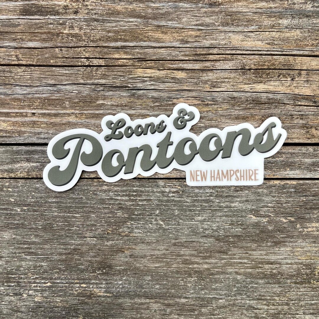 Loons & Pontoons Sticker | NH Sticker | Lake Life Sticker | Boating ...