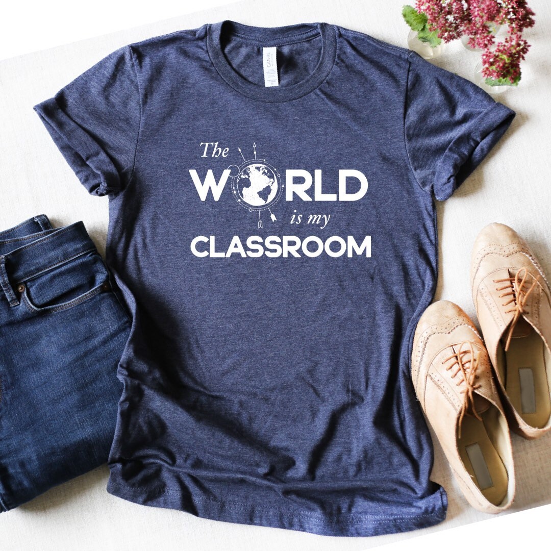 The World is My Classroom - Globe Vector - Short Sleeve Unisex T-shirt ...