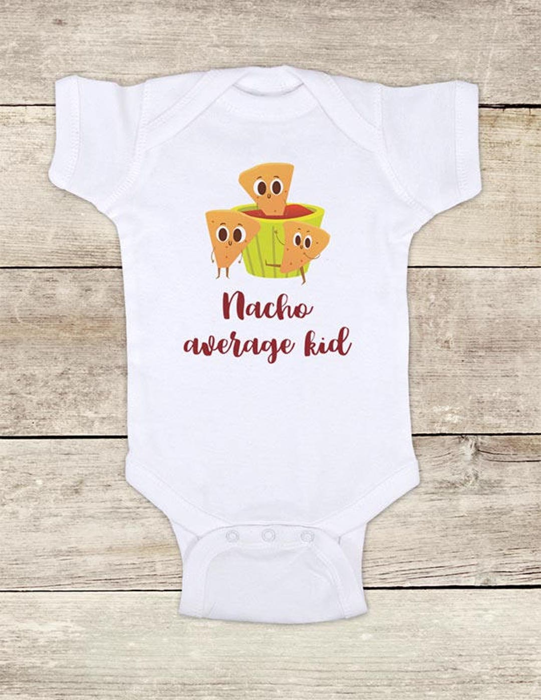 Nacho Average Kid Funny Mexican Nachos Food Baby Bodysuit Baby Shower ...