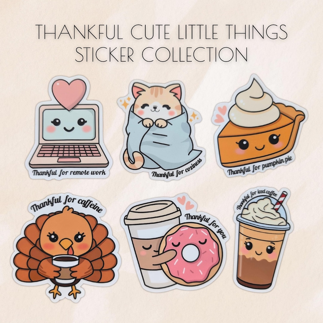 Thankful Cute Little Things Sticker Collection, 6 Stickers, Cozy Fall ...
