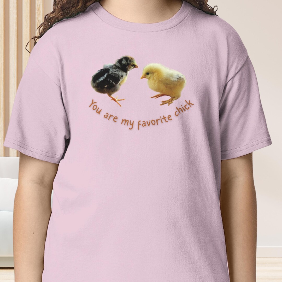 You Are My Favorite Chick Kids Shirt | Chicken Lover Gift | Cute Farm ...