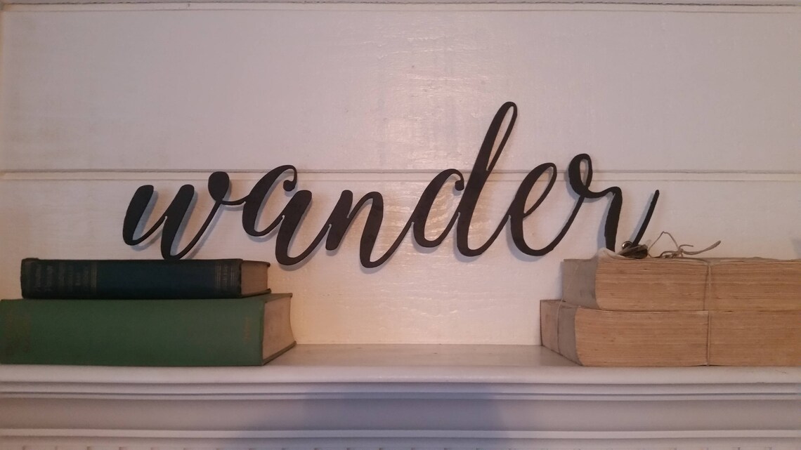 Metal Sign Wander Metal Wander Sign Wander Sign - Etsy