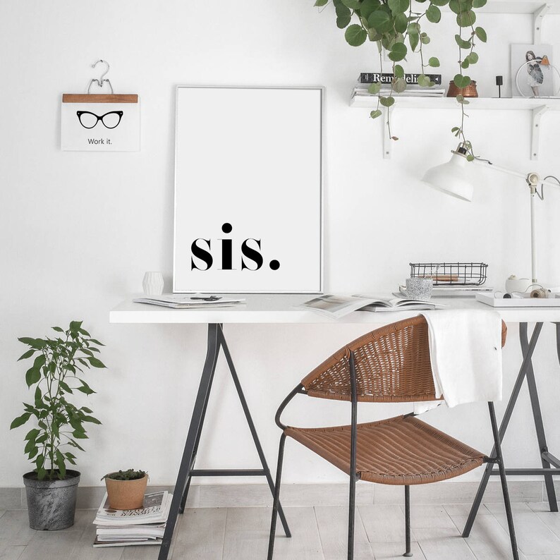 Sis. Printable Wall Art Instant Download Typography Poster | Etsy
