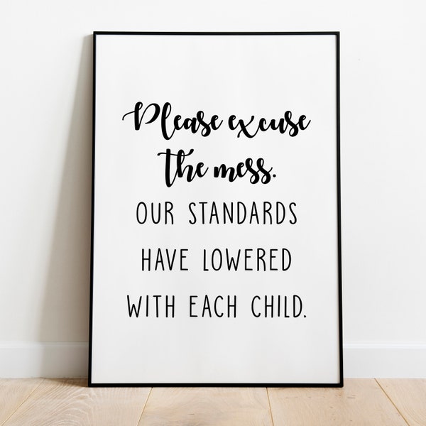 Excuse Our Mess - Etsy