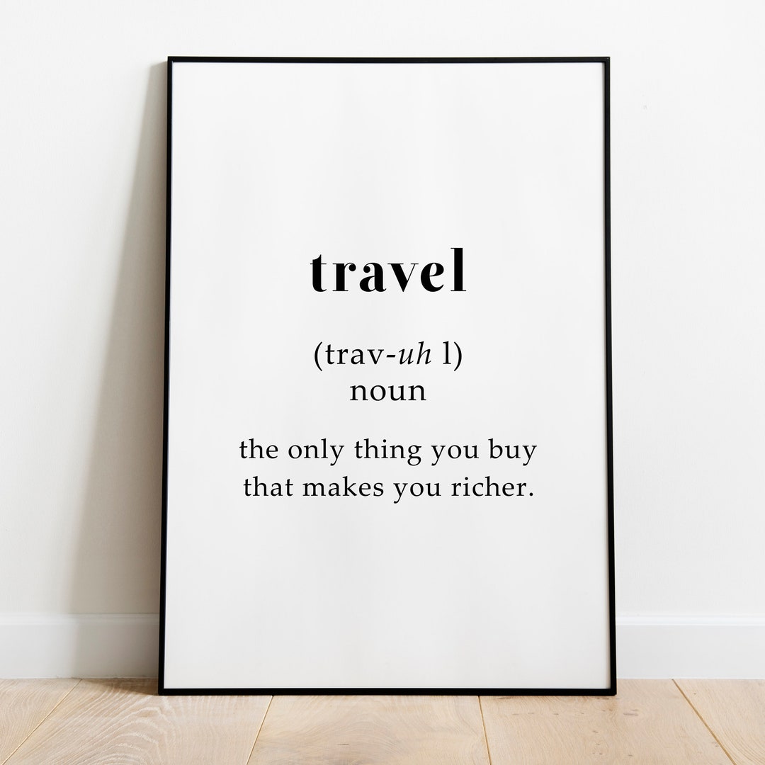 Travel Definition Print, Definition Travel Printable, Travel Decor ...