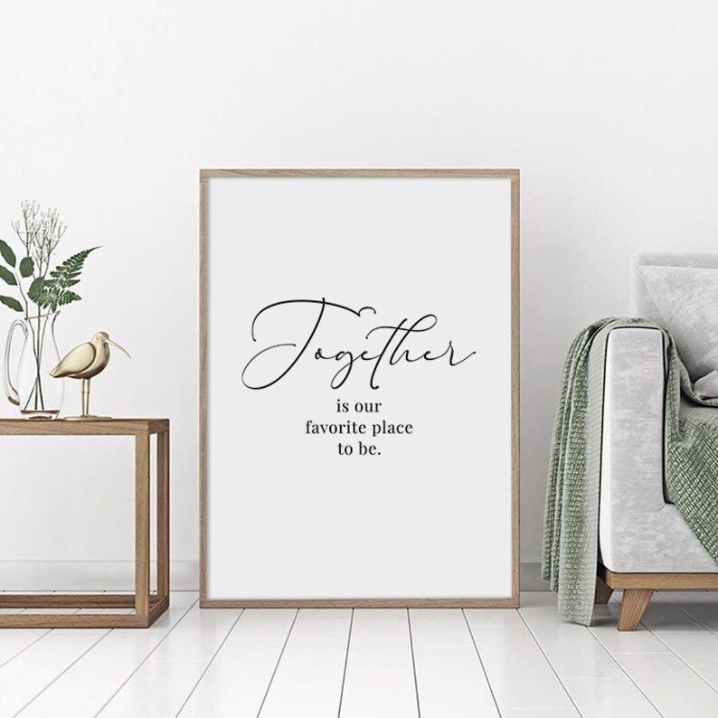 Together Is Our Favorite Place To Be Quote Printable | Etsy