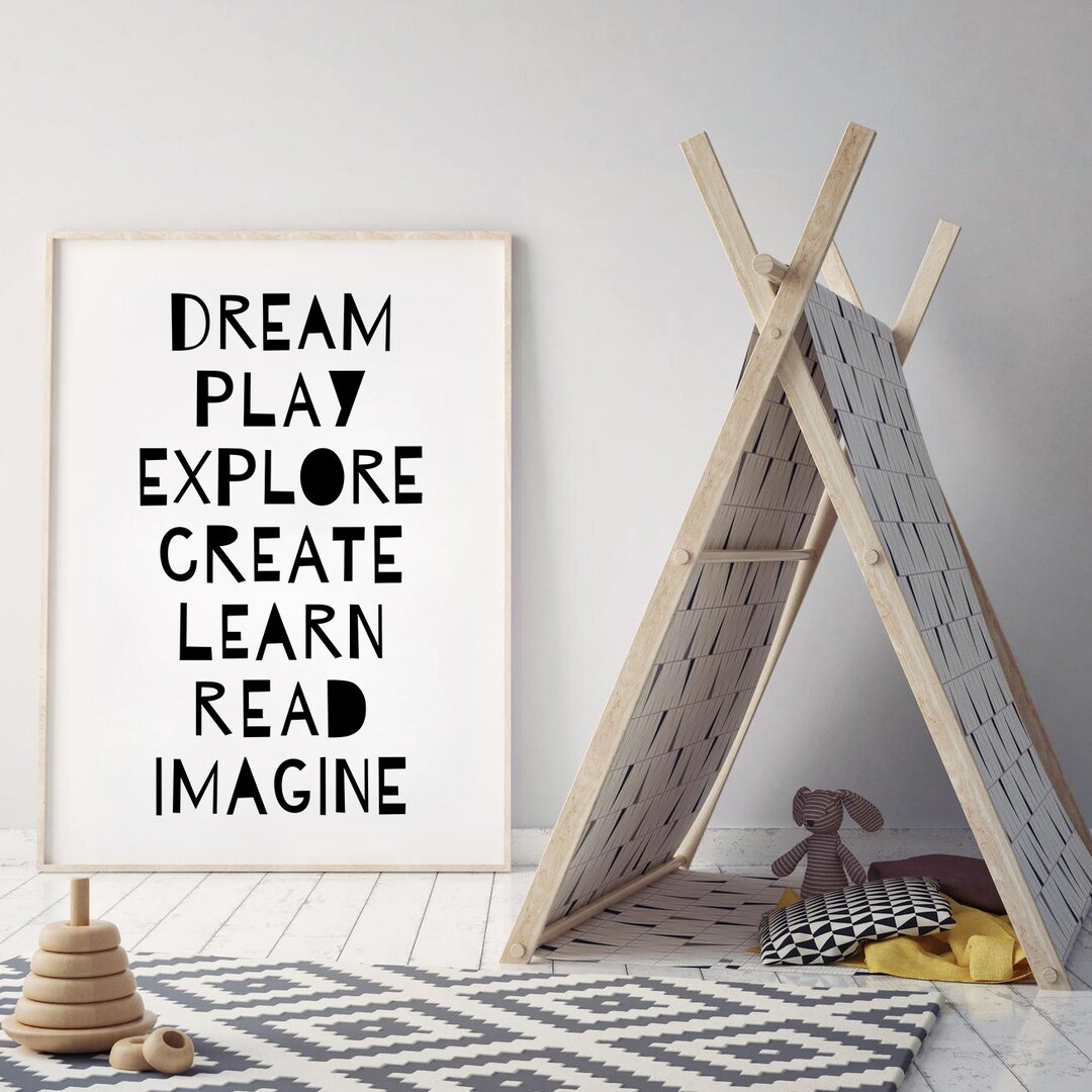 Dream Play Explore Create Learn Read Imagine- Monochrome Kids Printable ...