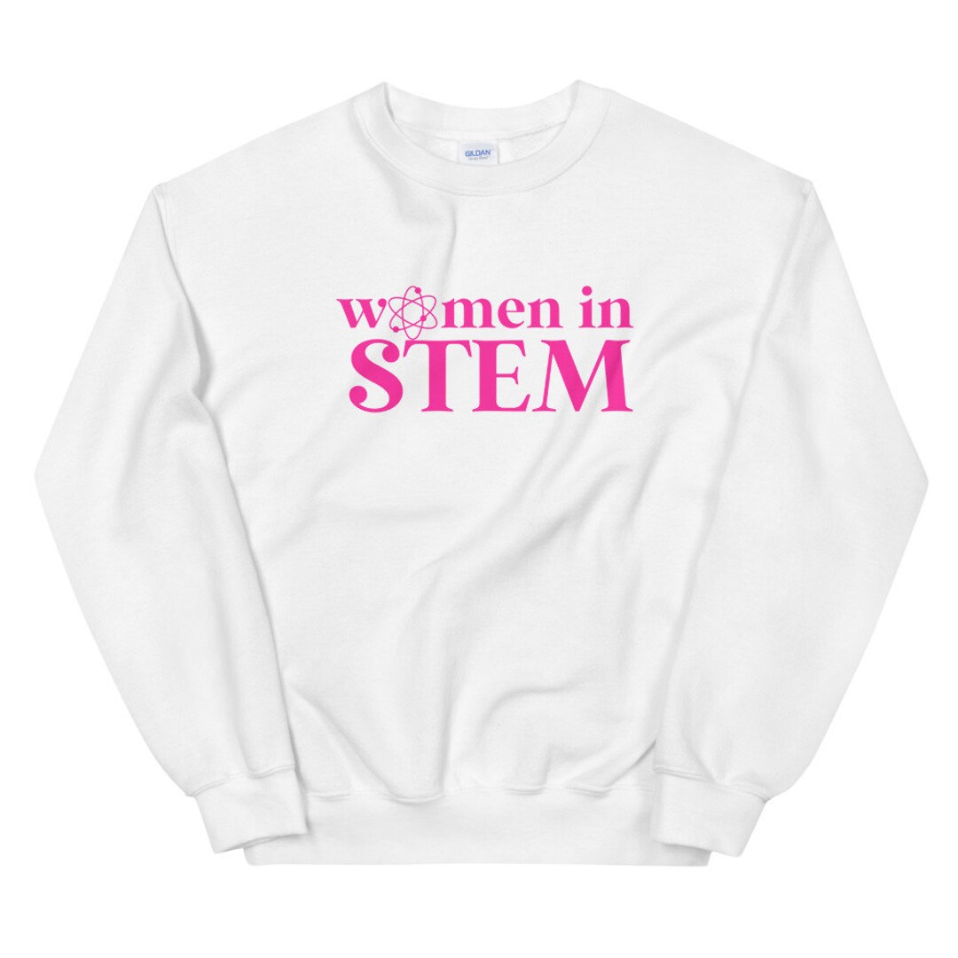Women in STEM Unisex Sweatshirt - Etsy