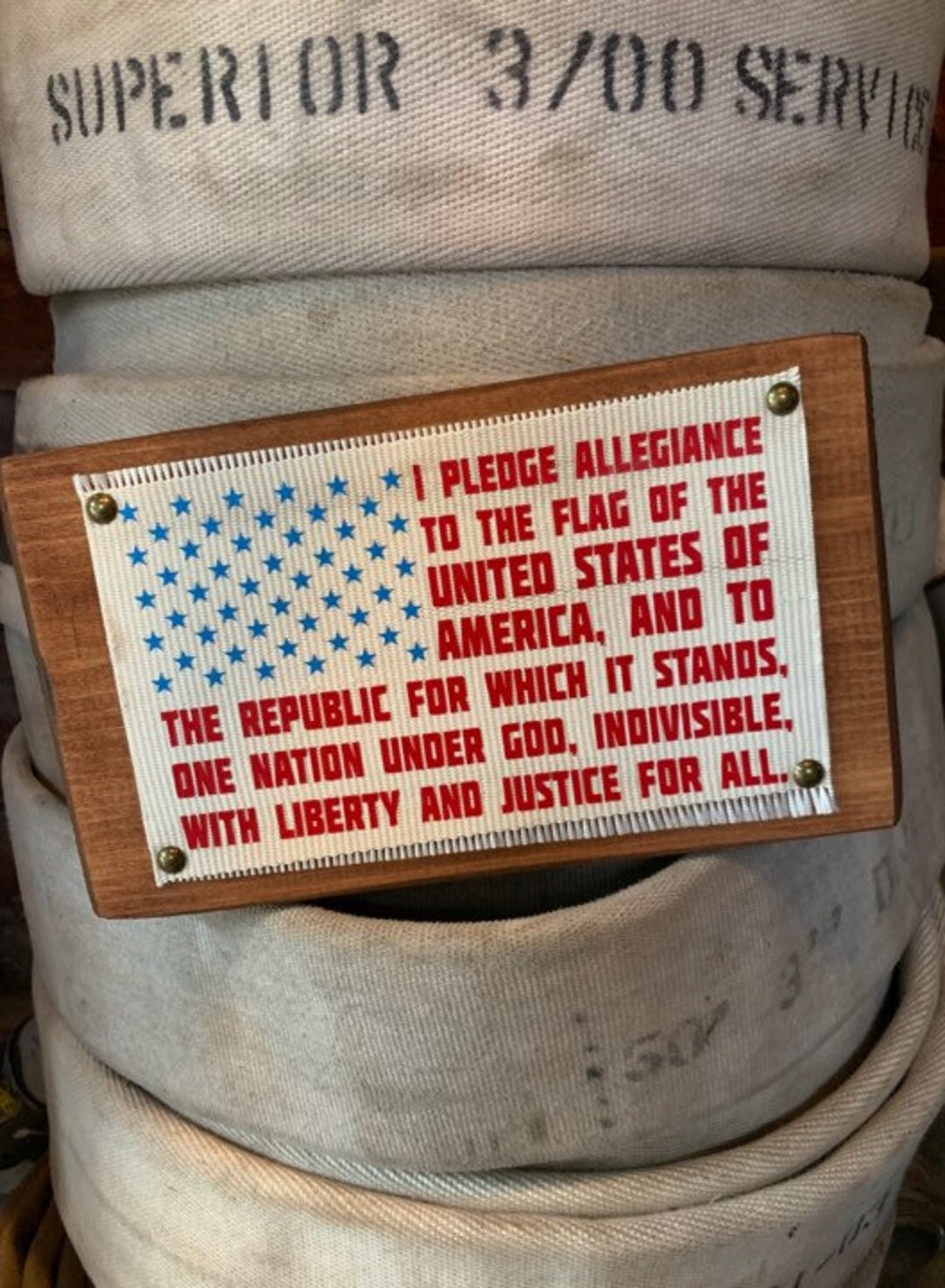 Fire Hose Sign With the American Flag, Pledge of Allegiance. Great ...