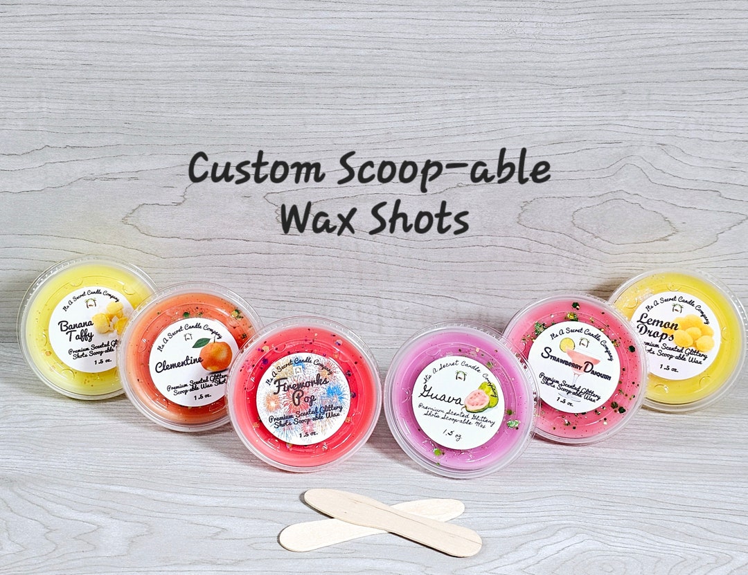 Custom Scoopable Wax Shots, Wax Shot, Wax Samples, Variety Glittery Scoop Wax, Scoop Shots ...