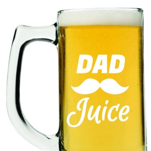 Dad Juice Father's Day Beer Mug Glass, Daddy Juice Custom Fathers Day ...