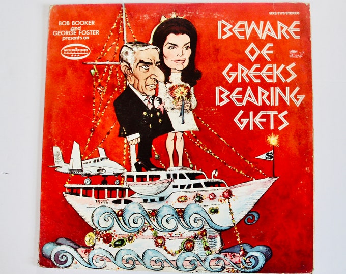 Vintage Beware Of Greeks Bearing Gifts Bob Booker George Foster