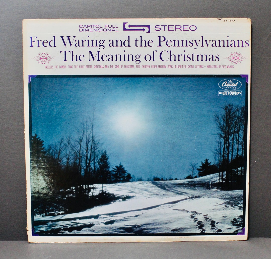 Vintage Fred Waring and the Pennsylvanians 'the Meaning of Christmas ...