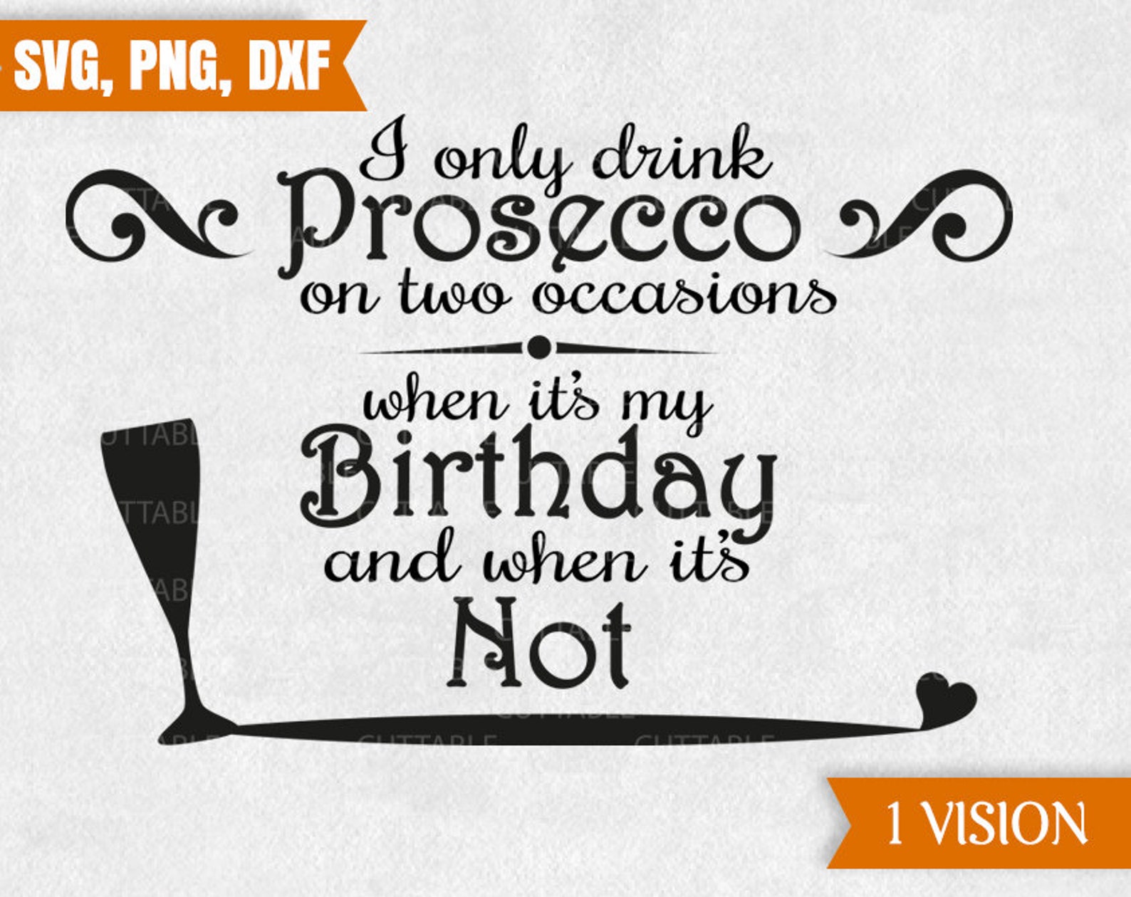 Prosecco SVG I Only Drink Prosecco on 2 Occasions When - Etsy