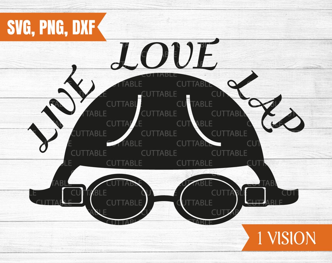 Live Love Lap Swimming Svg Swimmer SVG Swimmers Cut Files - Etsy