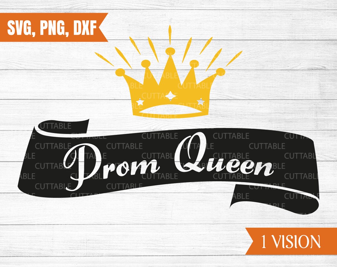 Prom Queen Svg, Class Reunion Svg, Class Reunion Cut File, Prom Queen ...