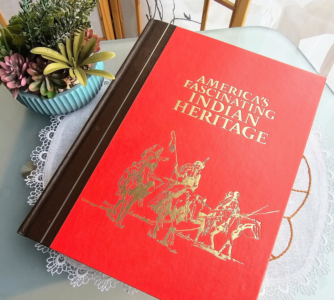 Vintage Native American History Book, America's Fascinating Indian ...