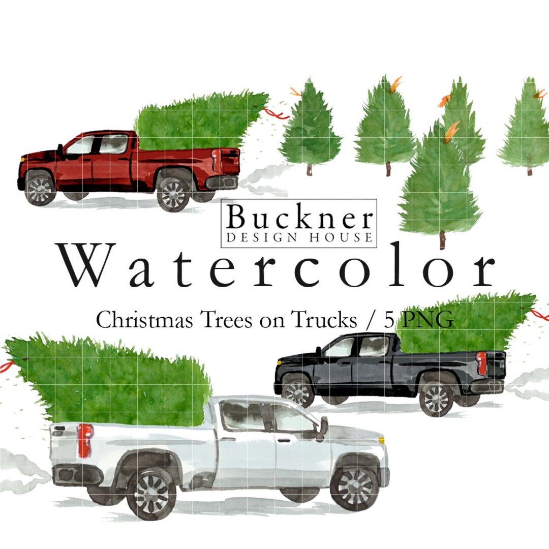 WATERCOLOR Trucks With Christmas Trees Clip Art Tree Farm Extended Cab ...