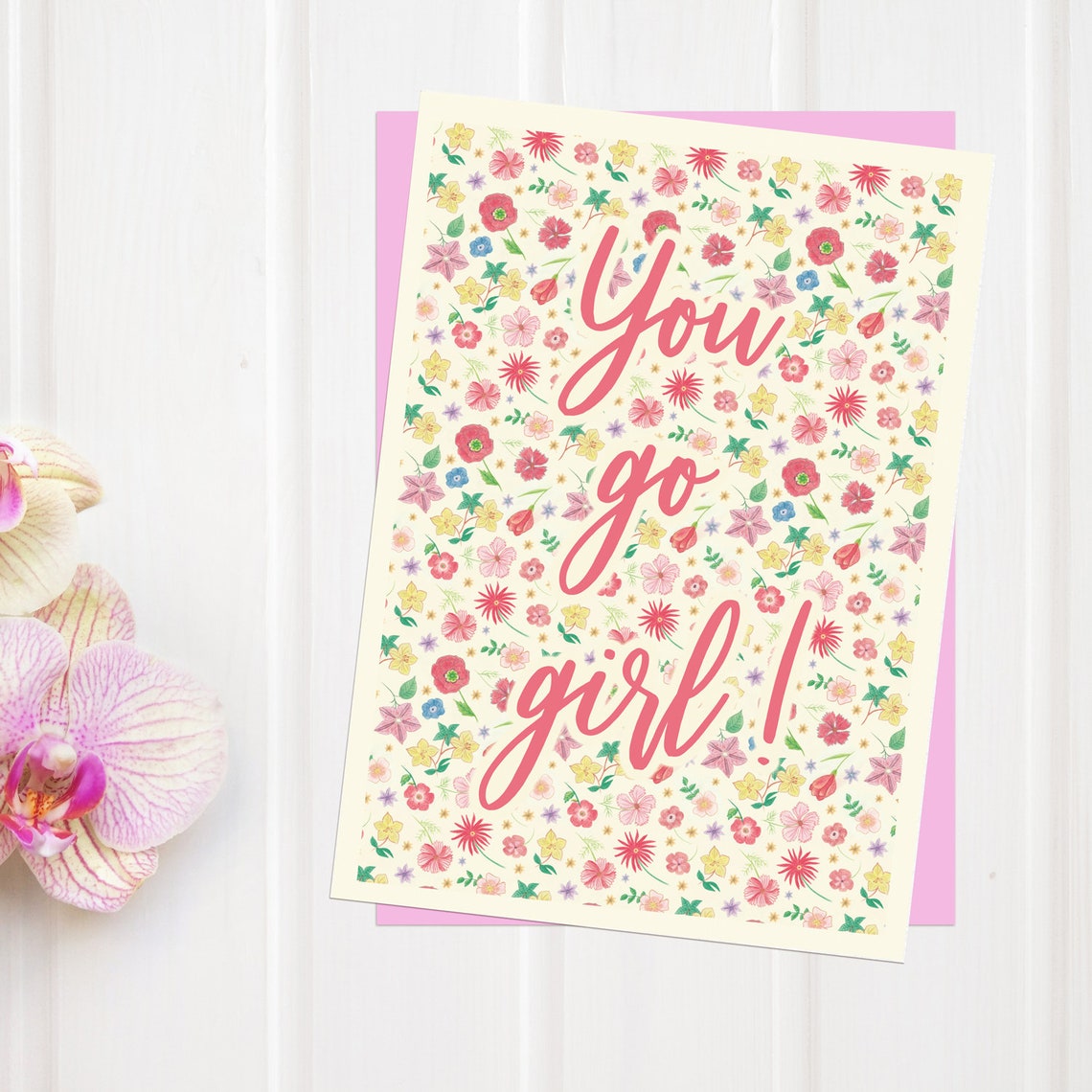 You Go Girl Printable Greeting Card Positive Card Floral - Etsy