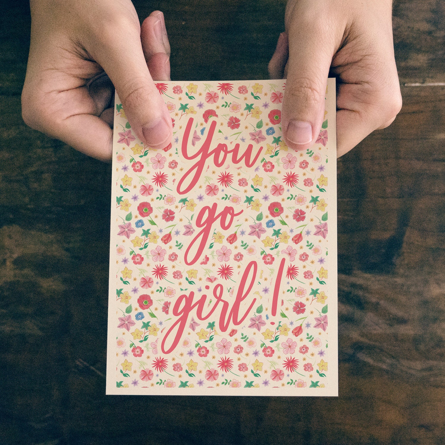 You Go Girl Printable Greeting Card, Positive Card, Floral Graduation ...