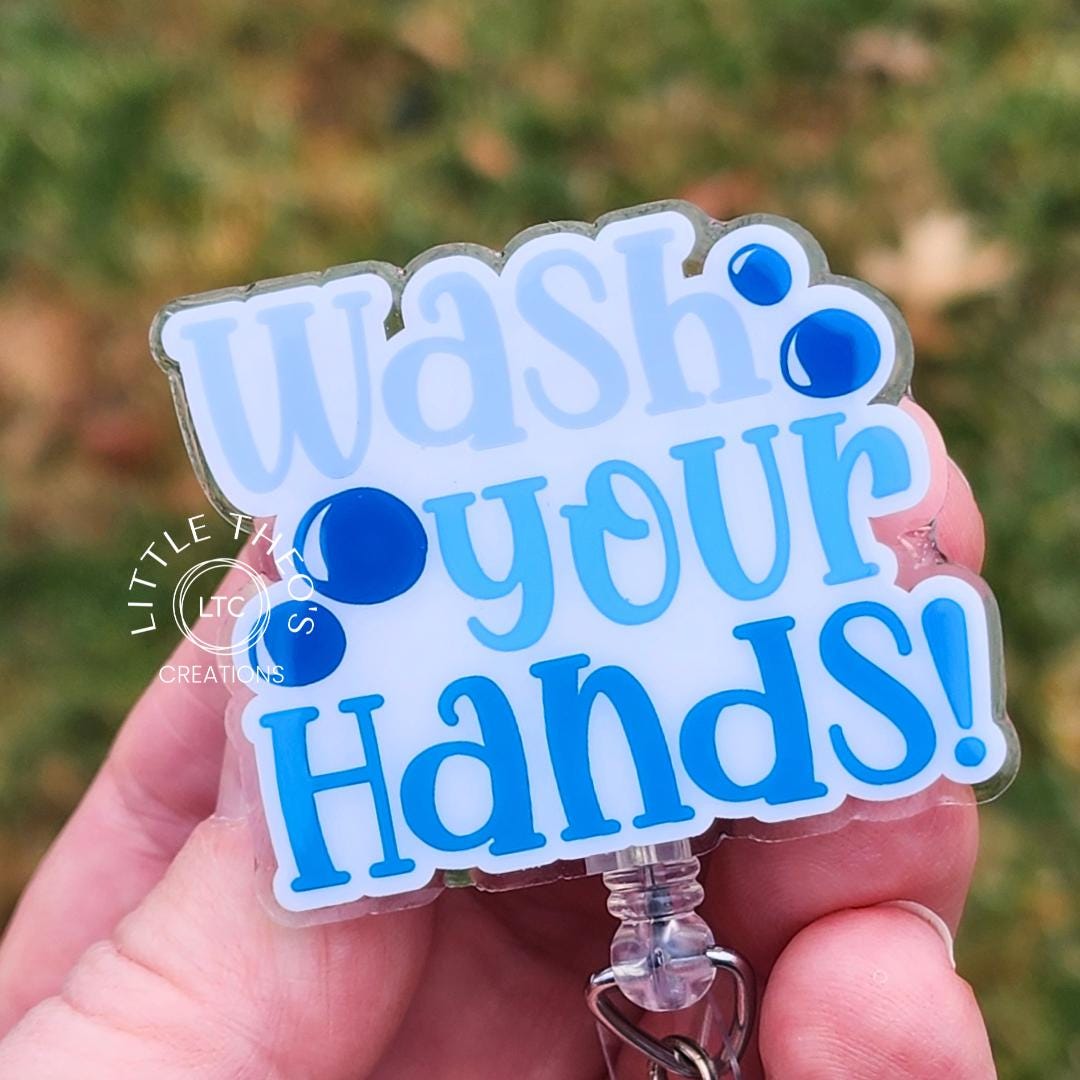 Wash Your Hands Badge Reel, Hygienic and Fun Badge Holder for ...