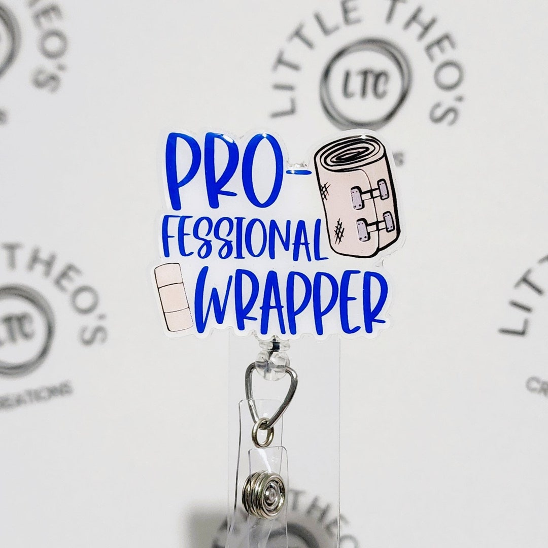 Professional Wrapper Badge Reel: Wound Care Nurse Medical Badge Holder ...