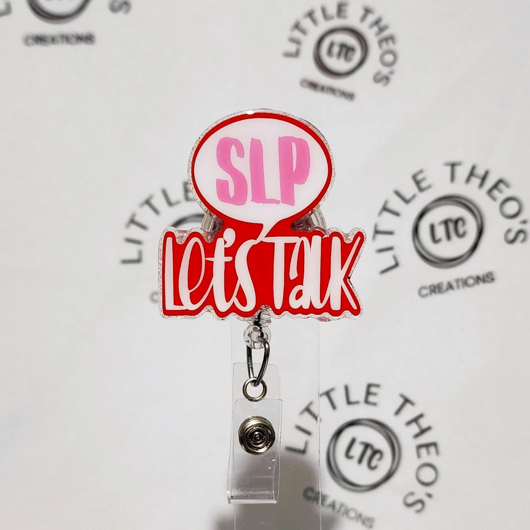 SLP Let's Talk Badge Reel, SLP Badge Reel, Speech Language Pathology ...
