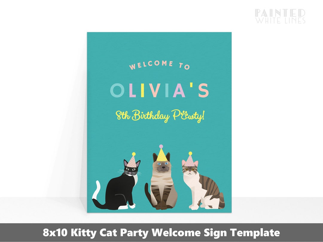 Cat Party Signs Cat Welcome Sign 8x10 Size Printable Birthday Welcome ...