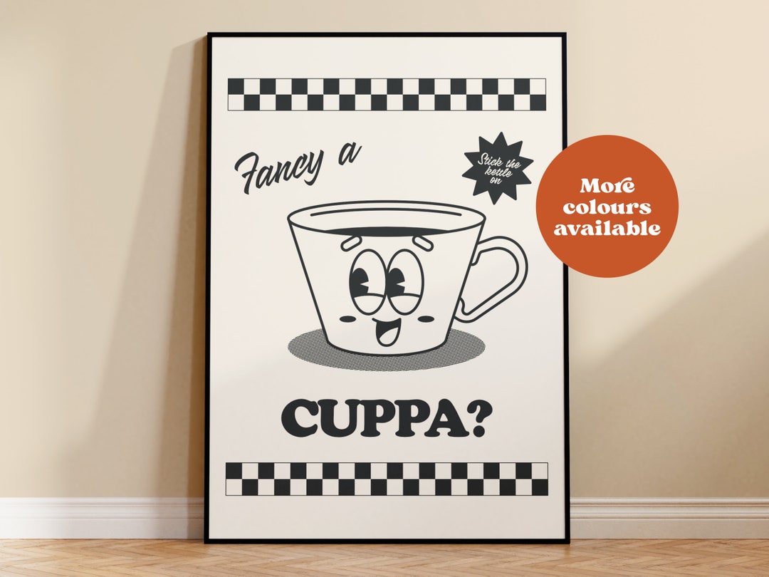 Fancy a Cuppa Poster, Retro Character, Tea Print, Coffee Art, Retro ...