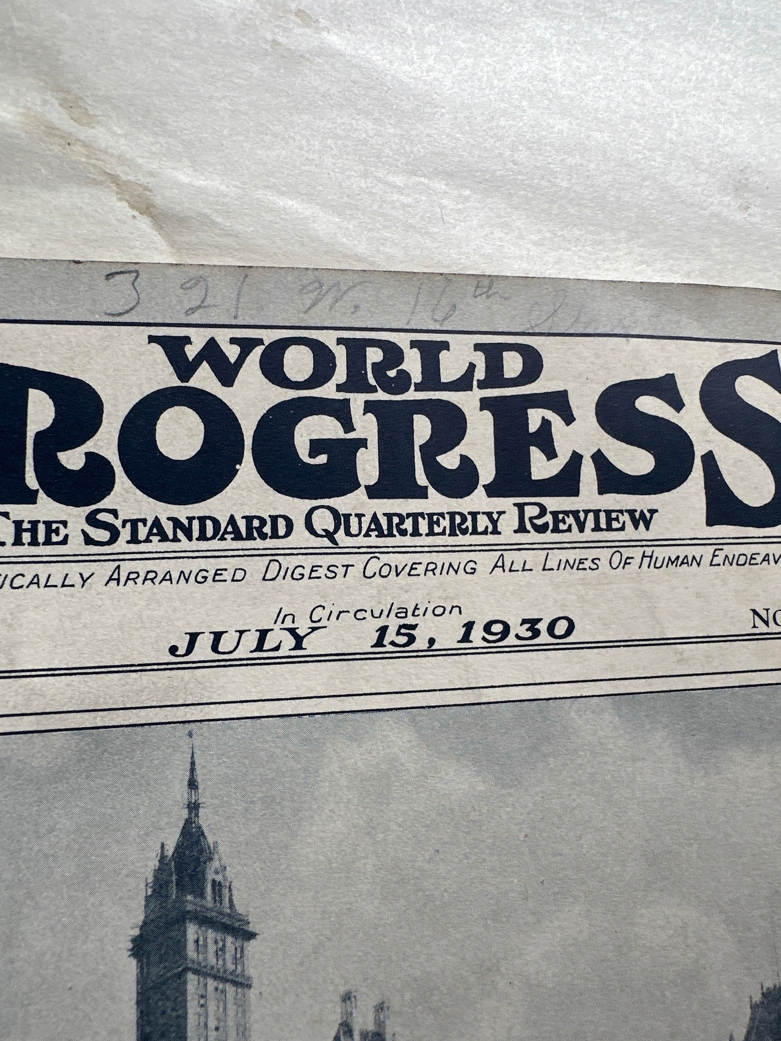 World Progress Magazine, the Standard Quarterly Review, July 15, 1930 ...