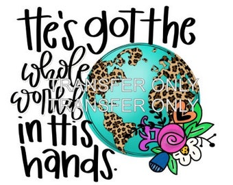 He's Got the Whole World in His Hands Ready to Press - Etsy