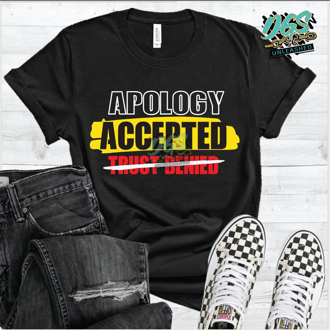 Apology Accepted SVG, Png, Eps, Dxf- Instant Digital Download - Etsy