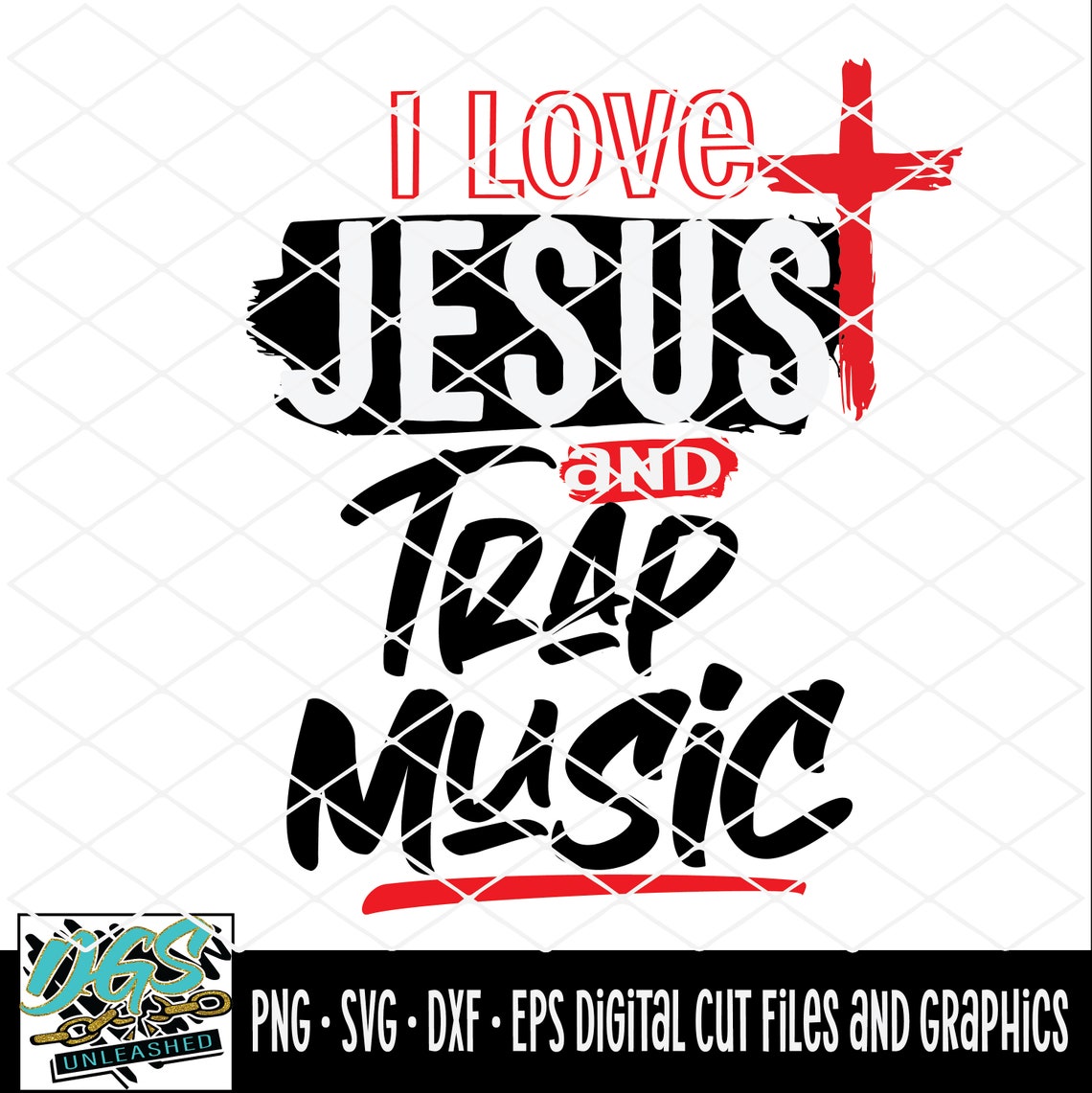 Jesus Trap Music SVG, Dxf, Png and Eps Digital Design File - Etsy