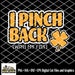 I Pinch Back SVG, Dxf, Eps, and Png - Etsy