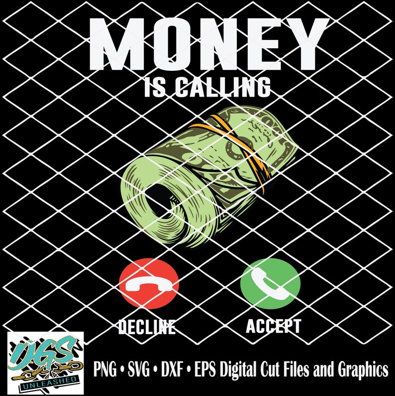 Money is Calling SVG, Dxf, Eps, and Png Digital Design File - Etsy