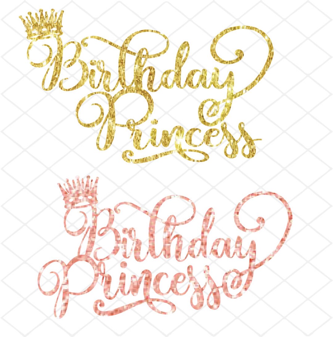 Birthday Princess SVG, Dxf, Eps, and Png Graphic Cut File - Etsy