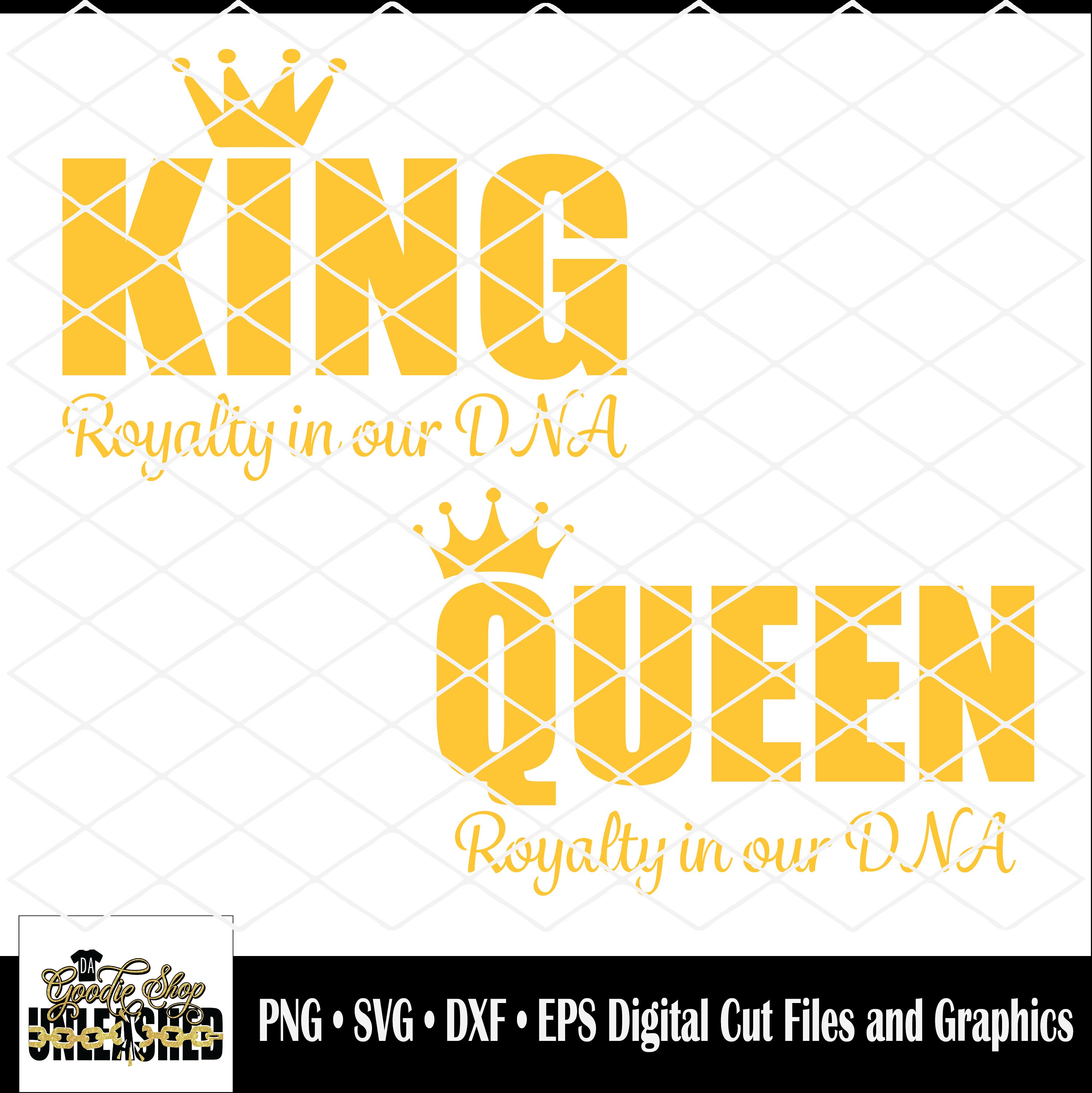 King and Queen: Royalty in Our DNA SVG, Eps, Png, and Dxf Digital Cut ...