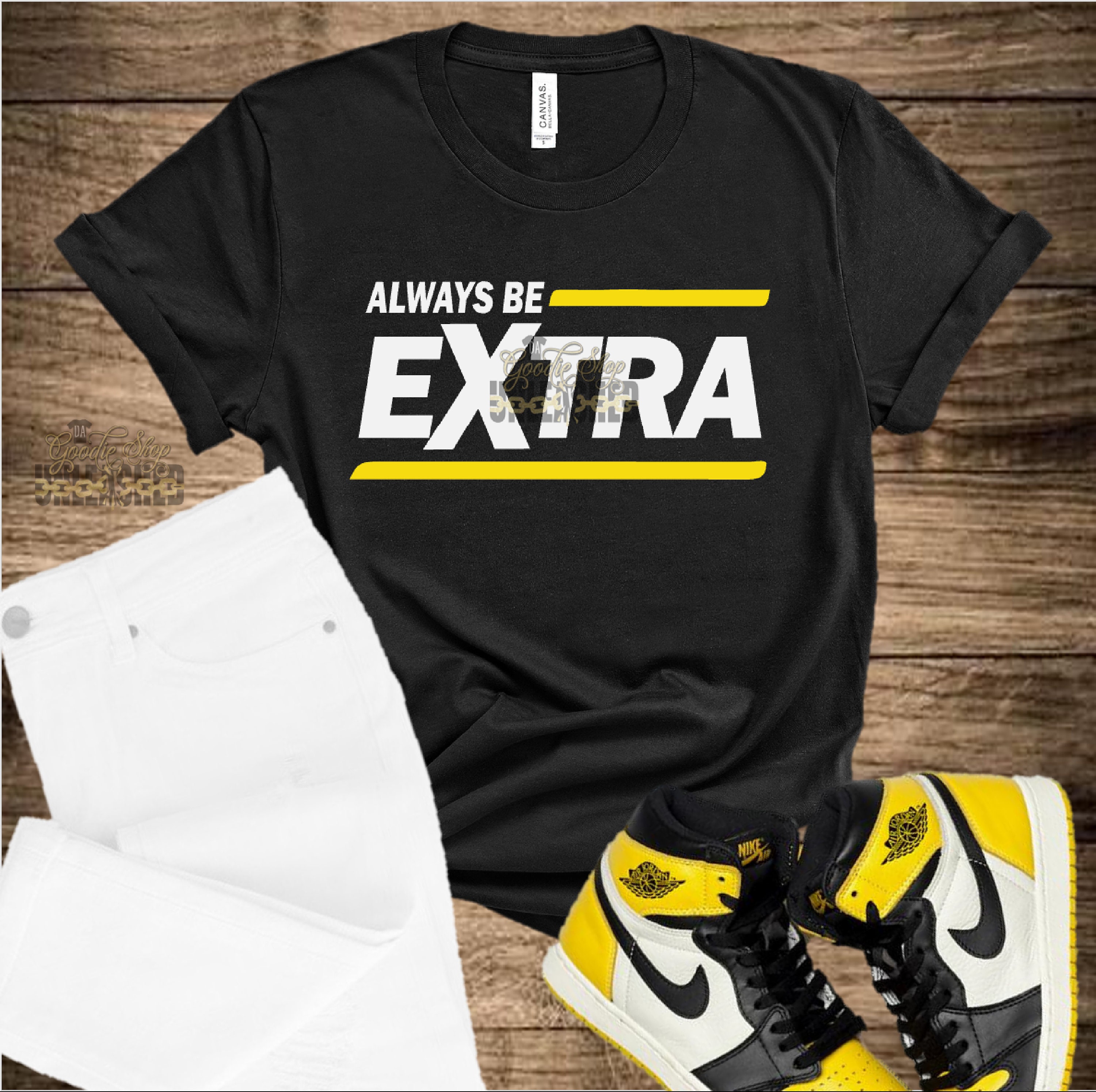 Always Be Extra SVG, Dxf, Png, and Eps Digital File - Etsy