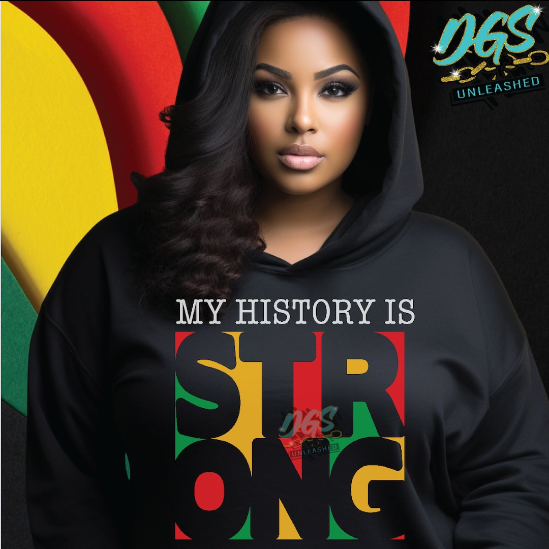 My History is Strong SVG, Dxf, Eps, and Png Digital Design, Black ...