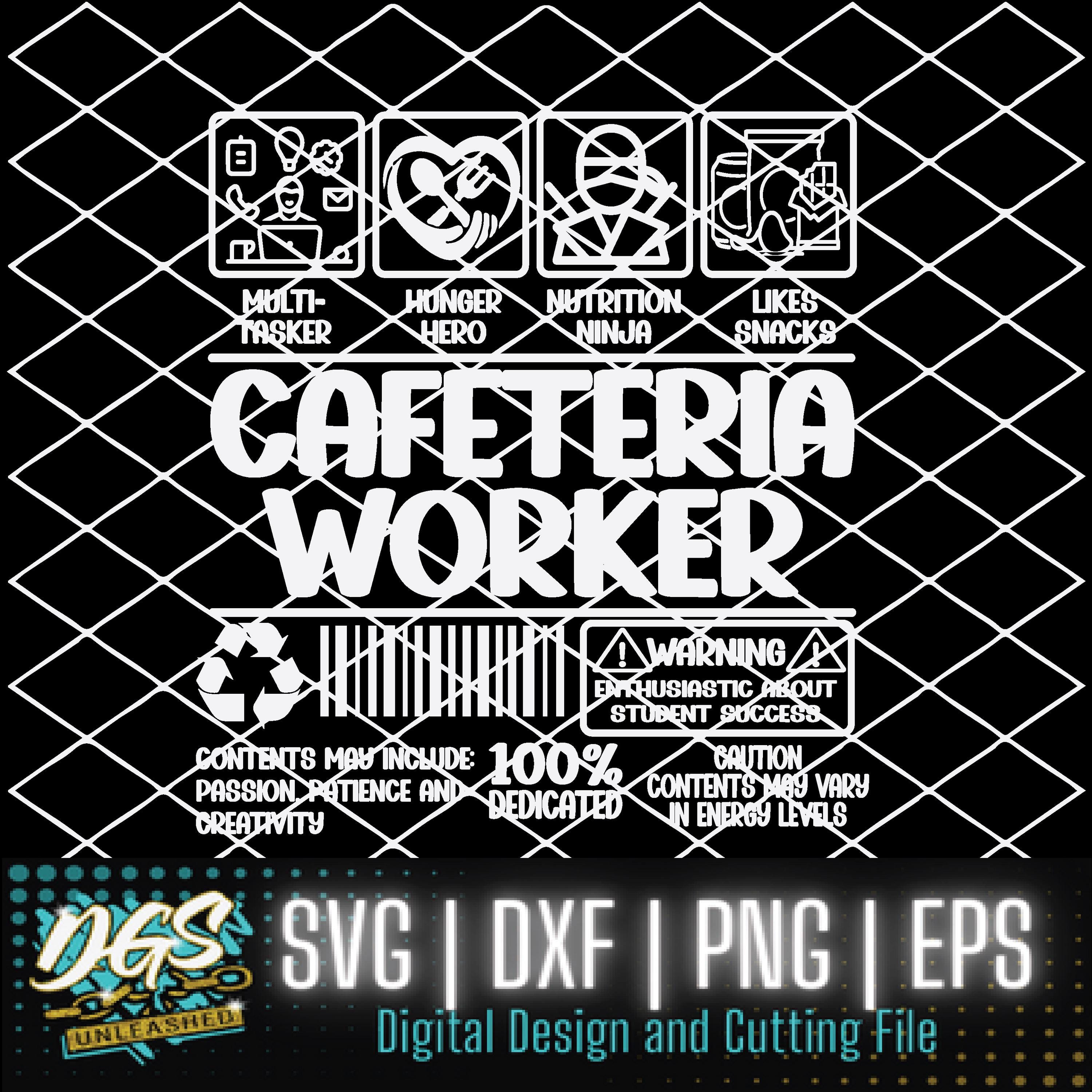 Cafeteria Worker Label SVG, Dxf, Eps, and Png Digital Cut File, Back to ...