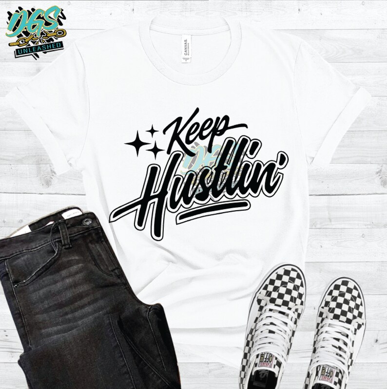 Keep Hustlin SVG Dxf Eps and Png Digital Cut File - Etsy