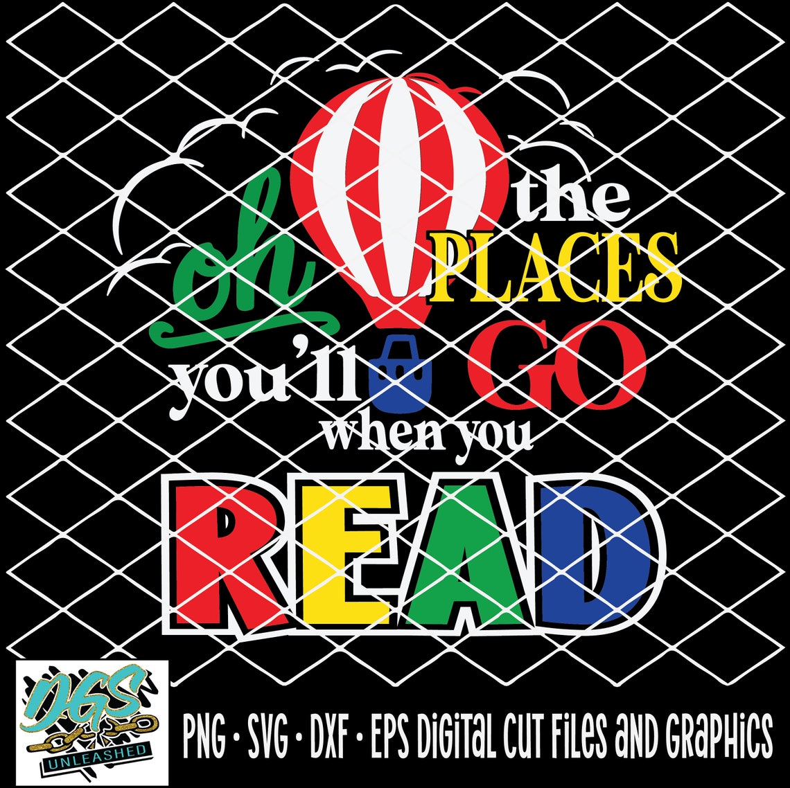 Oh the Places You'll Go-read Across America SVG Dxf Eps | Etsy