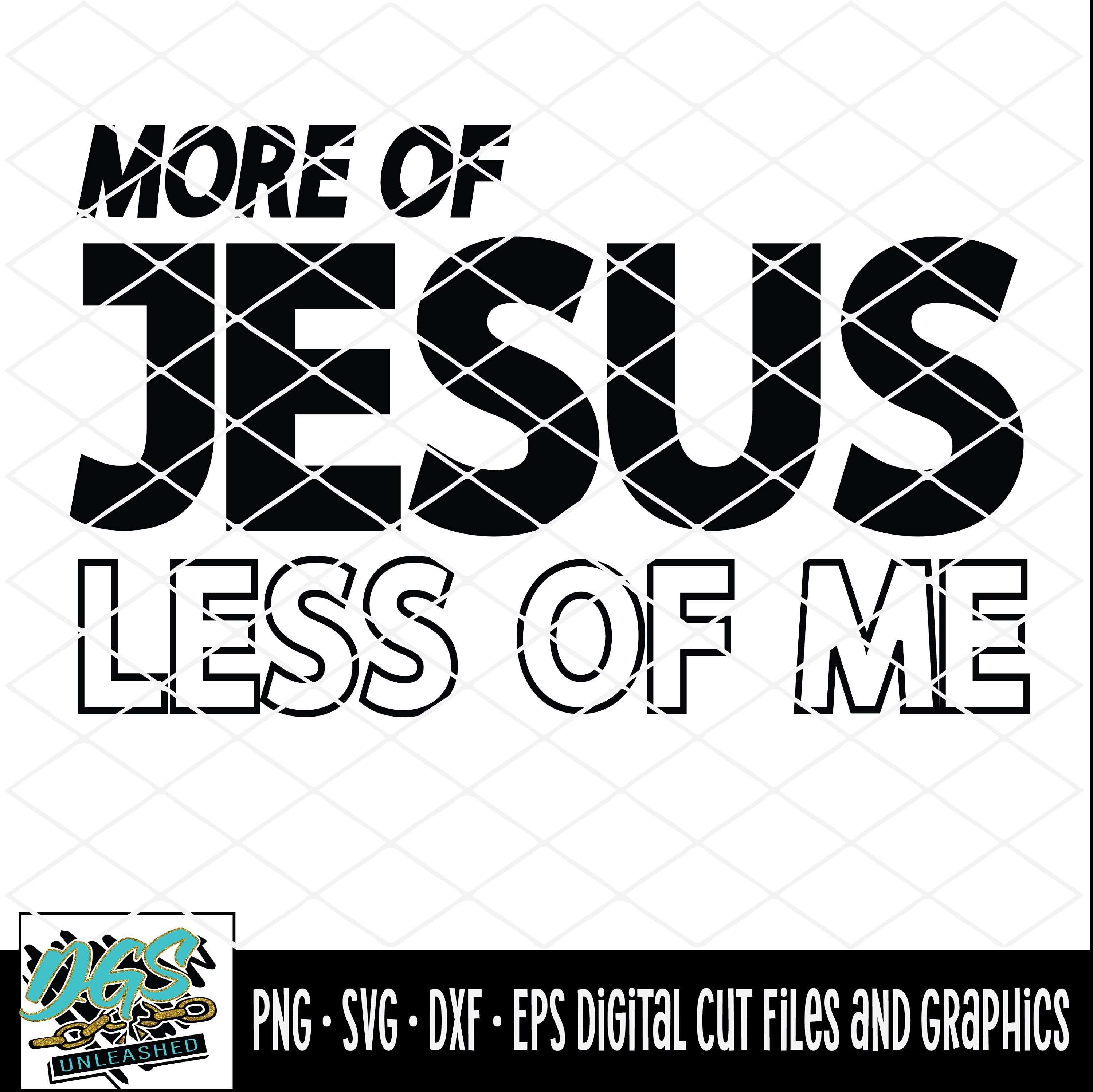 More Jesus Less Me SVG Dxf Png and Eps Digital Cut File - Etsy