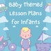 Baby Theme Printable Infant Lesson Plans for Baby - Learning Through ...