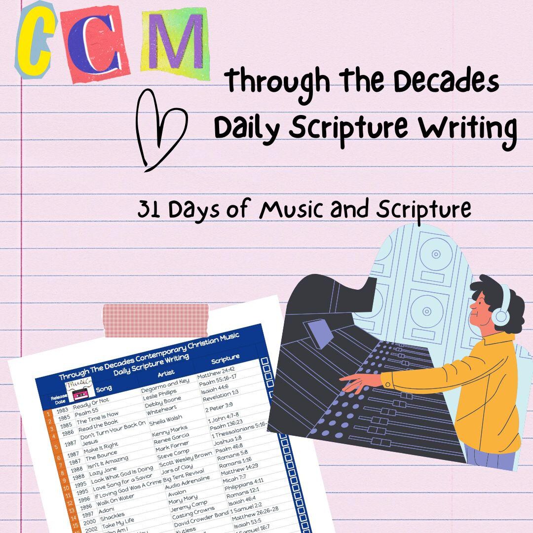 Through the Decades Contemporary Christian Music Scripture Writing Plan ...
