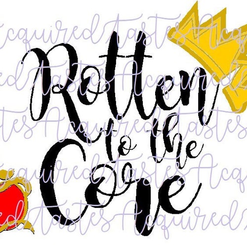 Rotten to the Core Svg Png Eps Pdf Files the Descendants - Etsy Canada