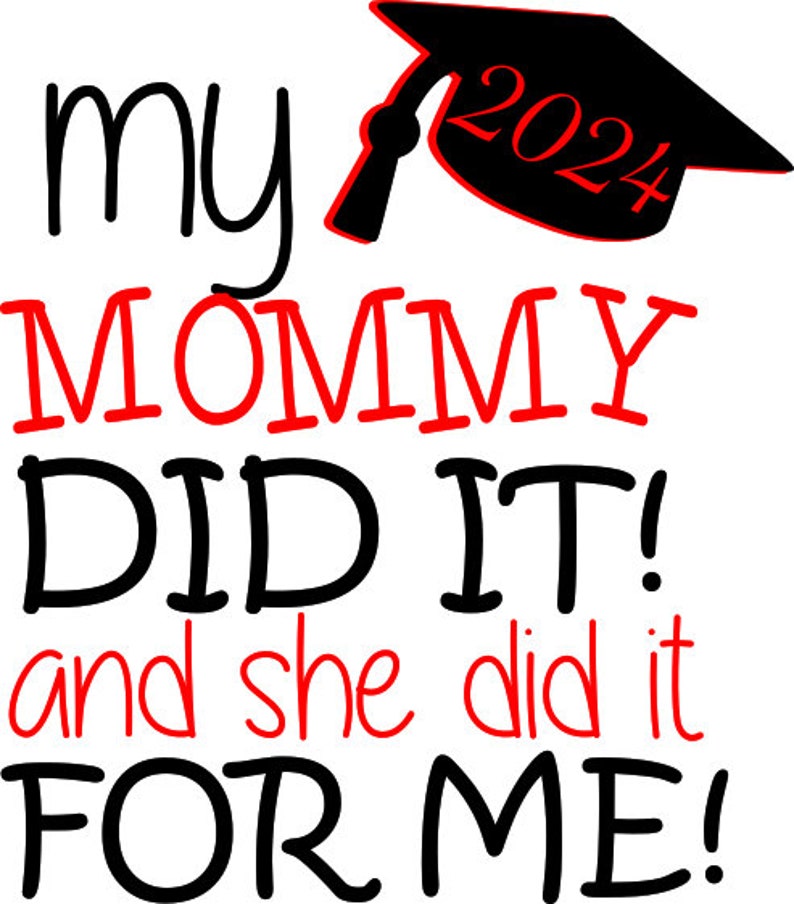 Mommy Graduation SVG Digital Download - Multiple Family Members - Etsy