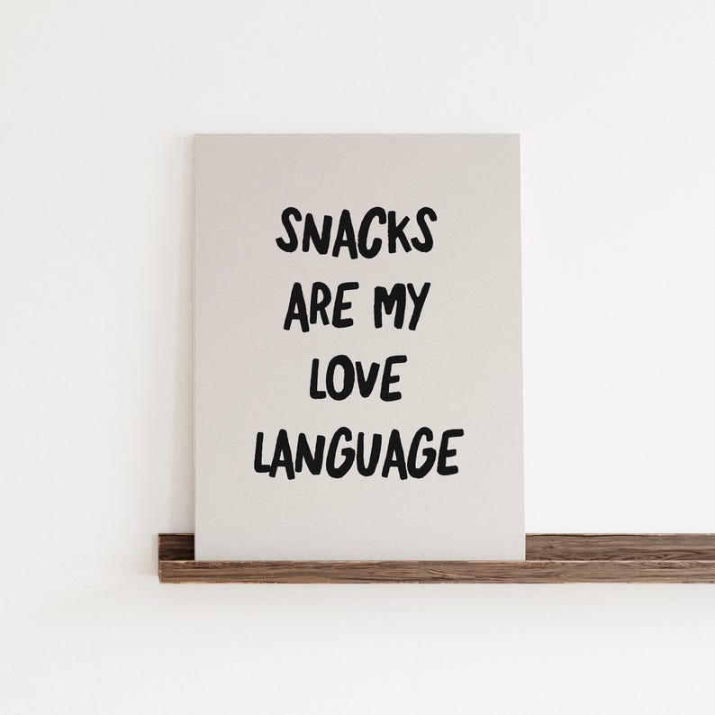 Funny Snack Art Print | Kitchen Quote Decor (digital Download) - Etsy