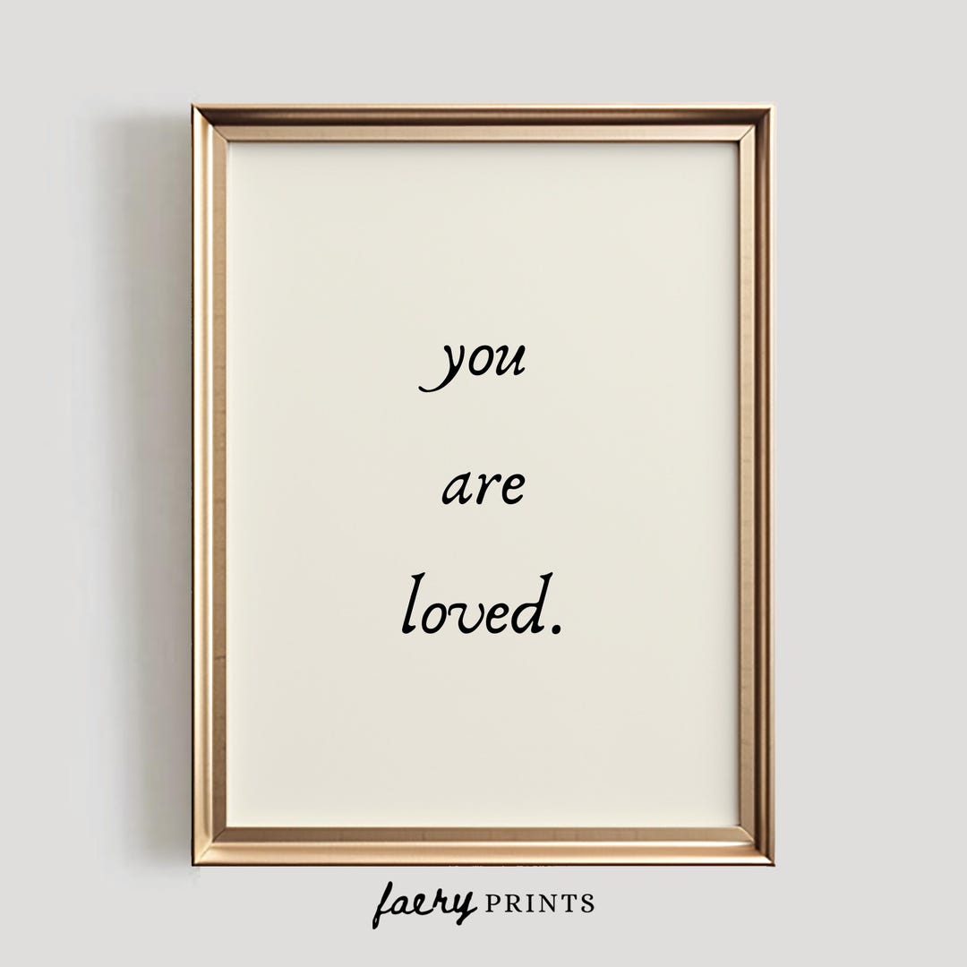 You Are Loved Print | Quote PRINTABLE Wall Art | Neutral Room Decor ...